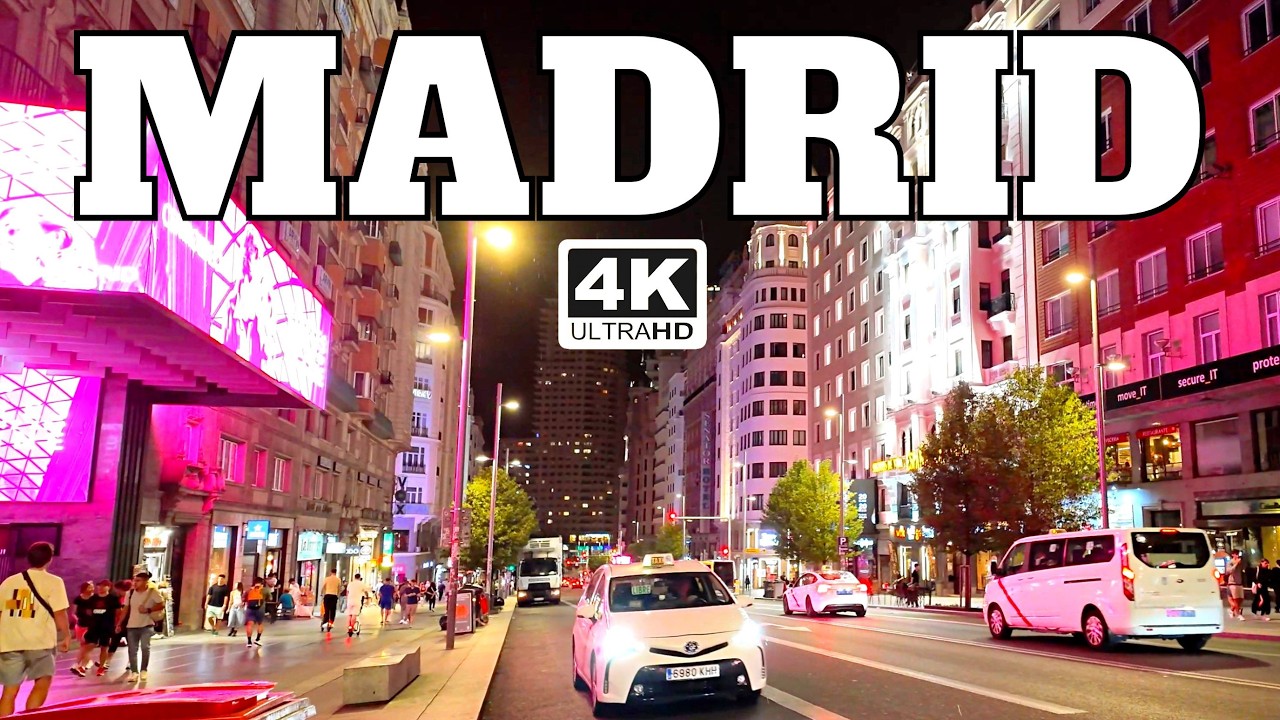 MADRID Nightlife 🇪🇸 Explore Spain's Capital City Center at Night [4K HD ...