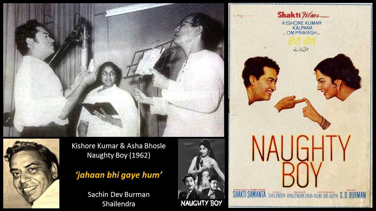 Kishore Kumar & Asha Bhosle - Naughty Boy (1962) - 'jahaan bhi gaye tum' - YouTube
