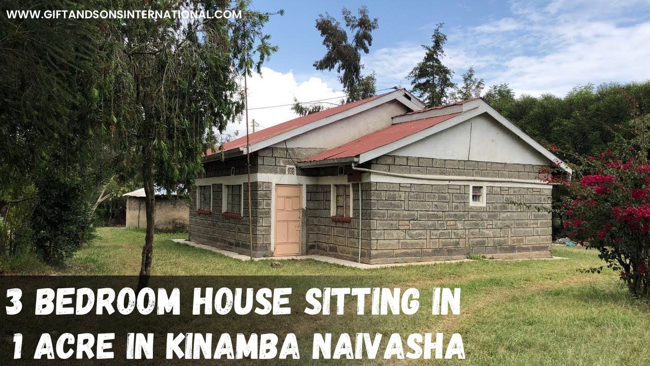 3 Bedroom Bungalow for Sale in Kinamba, Naivasha – 1 Acre | Ksh 12M ...