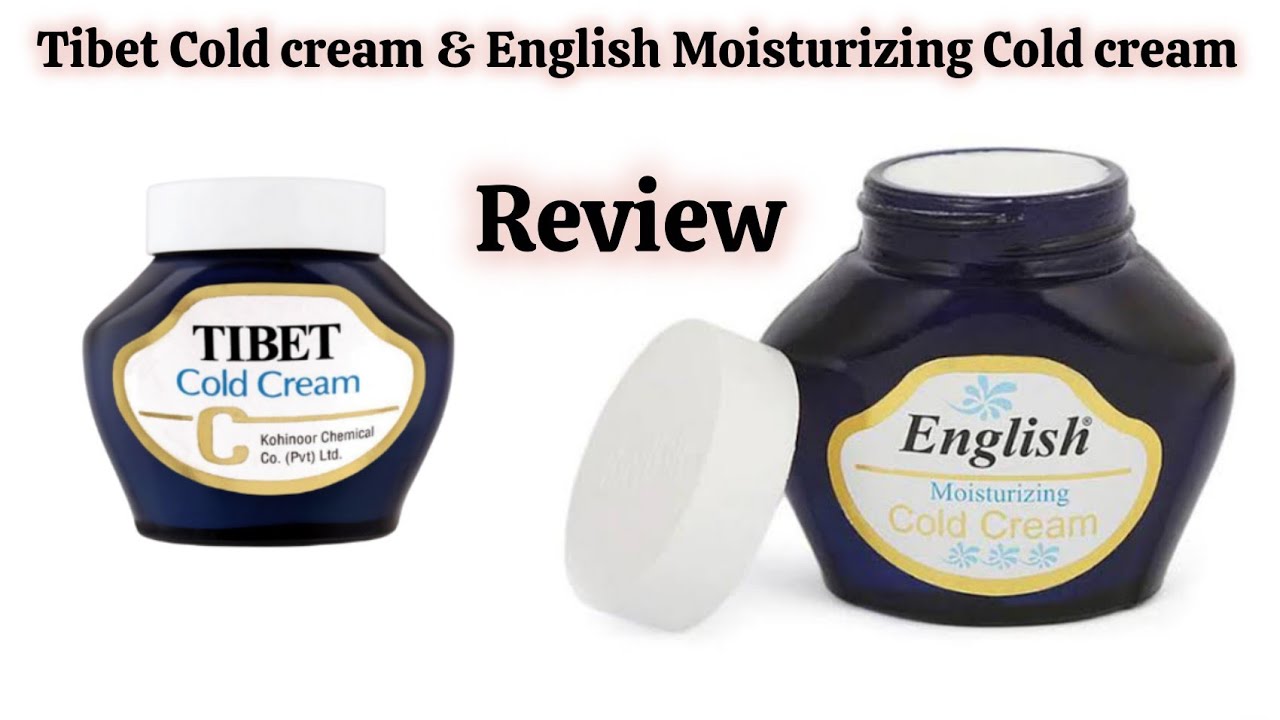 Tibet Cold cream & English Moisturizing Cold cream Between Review|Tibet ...