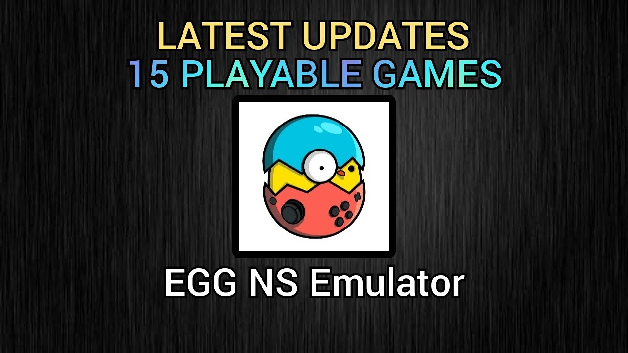 15 PLAYABLE GAMES ON EGG NS EMULATOR. - YouTube