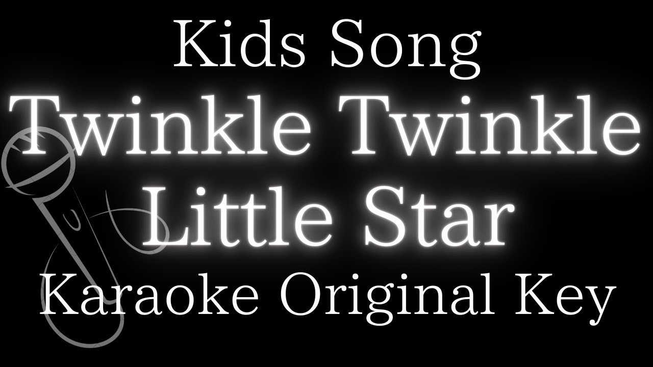 【Karaoke Instrumental】Twinkle Twinkle Little Star / Kids Song【Original ...