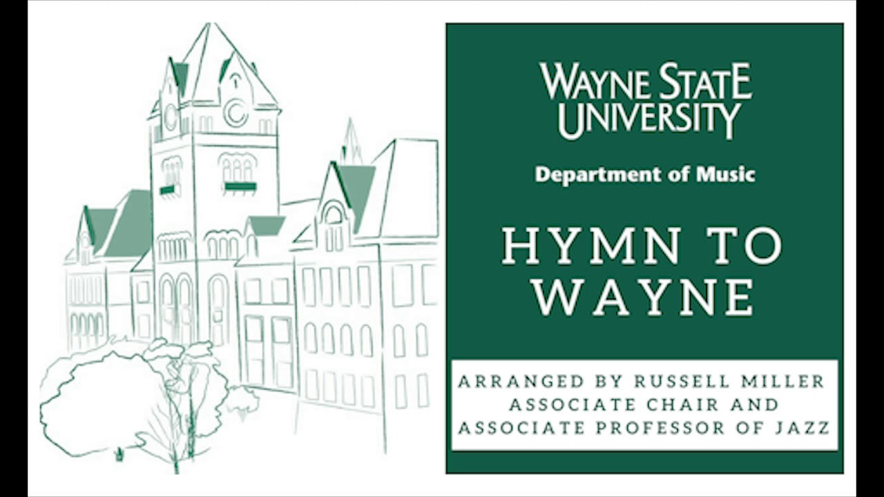 CFPCA Music Department's Rendition of Wayne State University's Hymn to ...