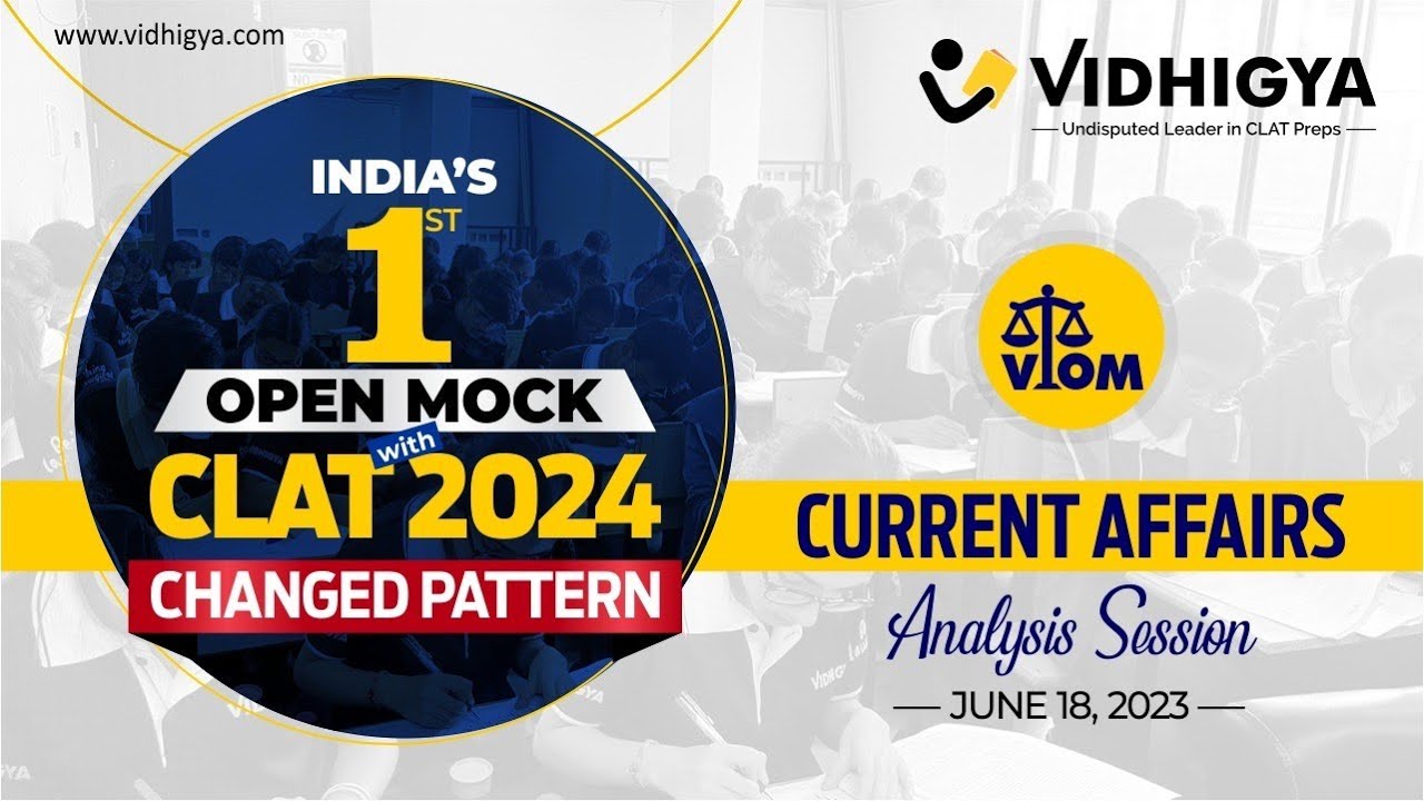 VIOM - India's 1st Open Mock with CLAT 2024 Changed Pattern - Current ...