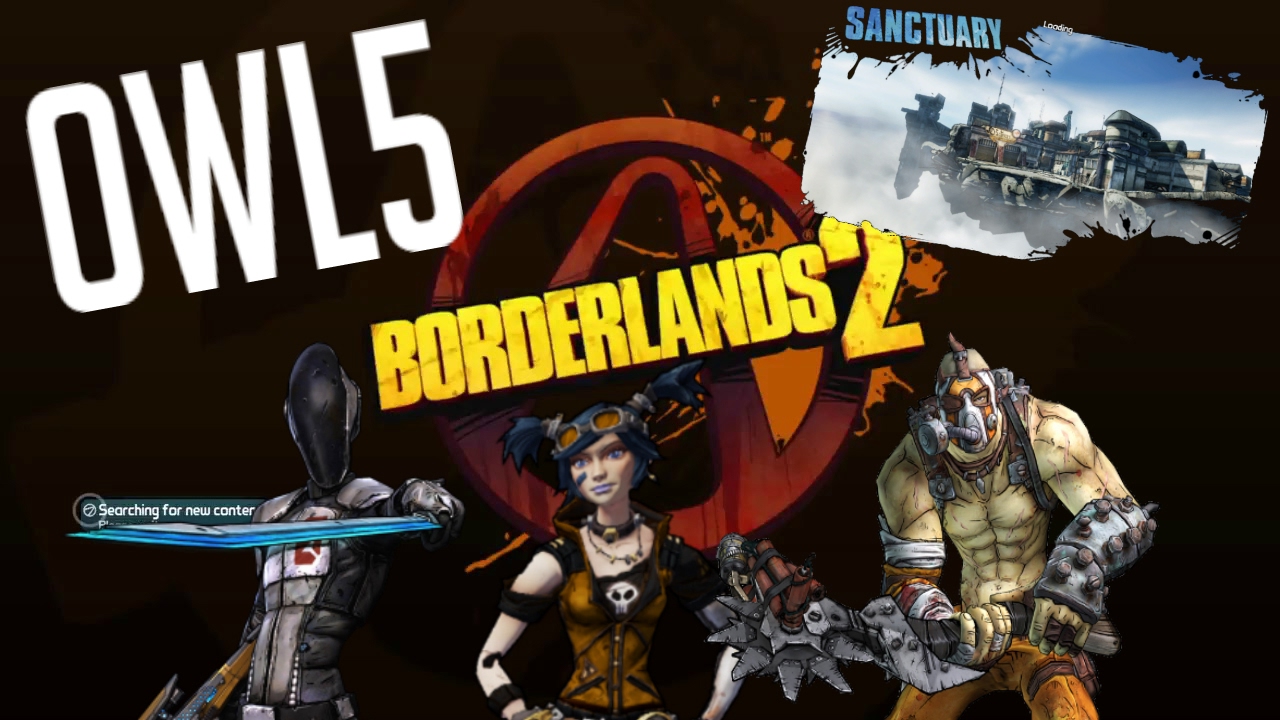 [Borderlands 2 ] Welcome To Sanctuary (3) - YouTube