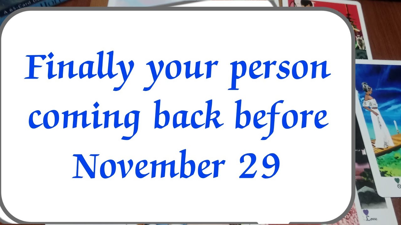 Finally your person coming back before November 29th ️🌈😍 - YouTube