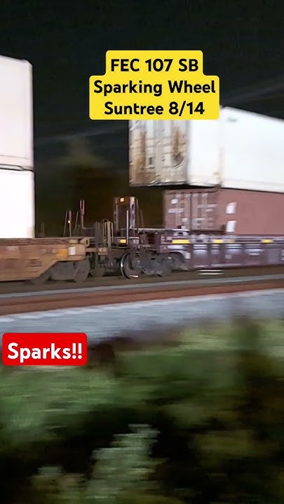 FEC 107 SB with a sparking wheel!! #train #railfan #spark #sparks #fec - YouTube