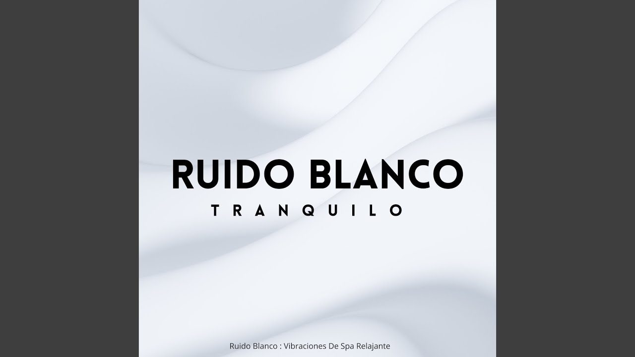 Ruido Suave Relajado - YouTube