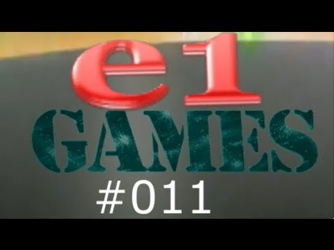 e1 Games #011 - YouTube