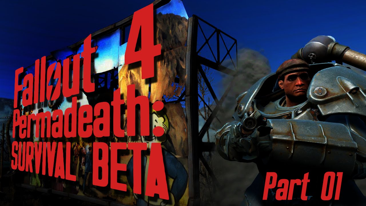 Fallout 4 - PERMADEATH (New Survival Beta) - Part 01 - YouTube
