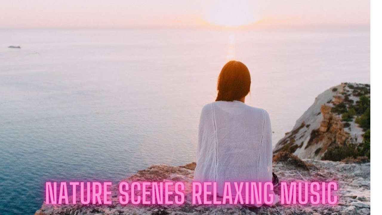 Relaxing Music || Nature Scenes || Relaxing Motion - YouTube