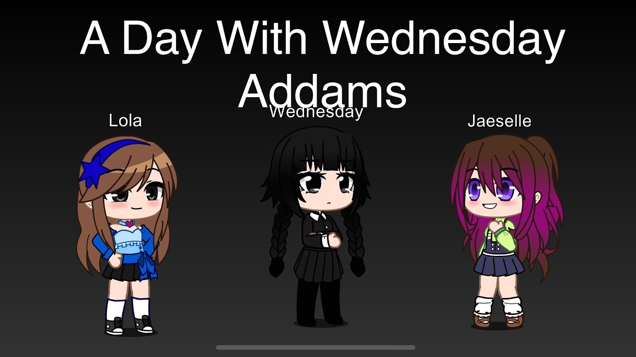 TSPSFA || Episode 63 || A Day With Wednesday Addams Gacha Club - YouTube