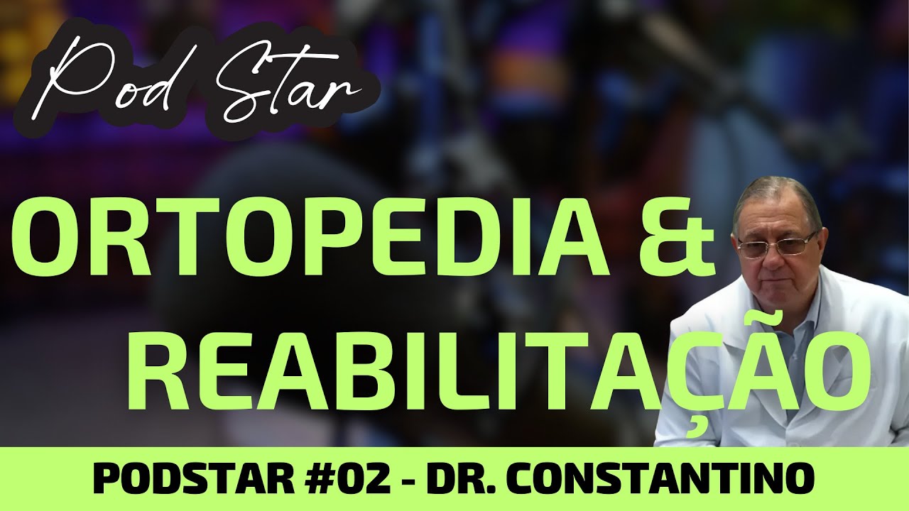 DR CONSTANTINO JORGE CALAPODOPULOS - PODSTAR #02 | ORTOPEDIA | UBERABA ...