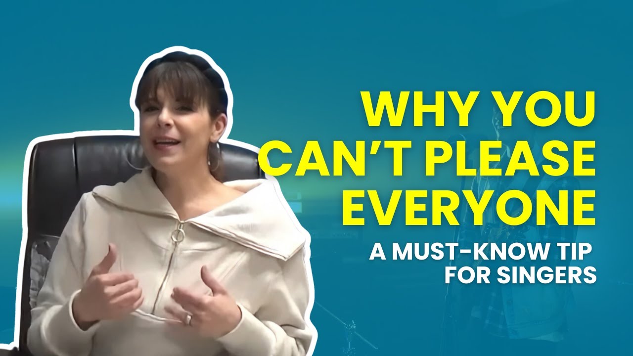 Why You Can’t Please Everyone: A Must-Know Tip for Singers - YouTube