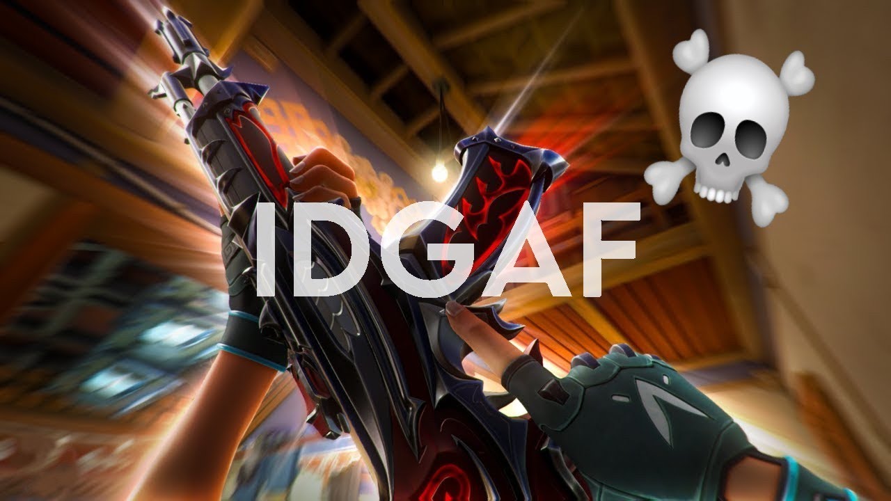 IDGAF (Valorant Montage) - YouTube