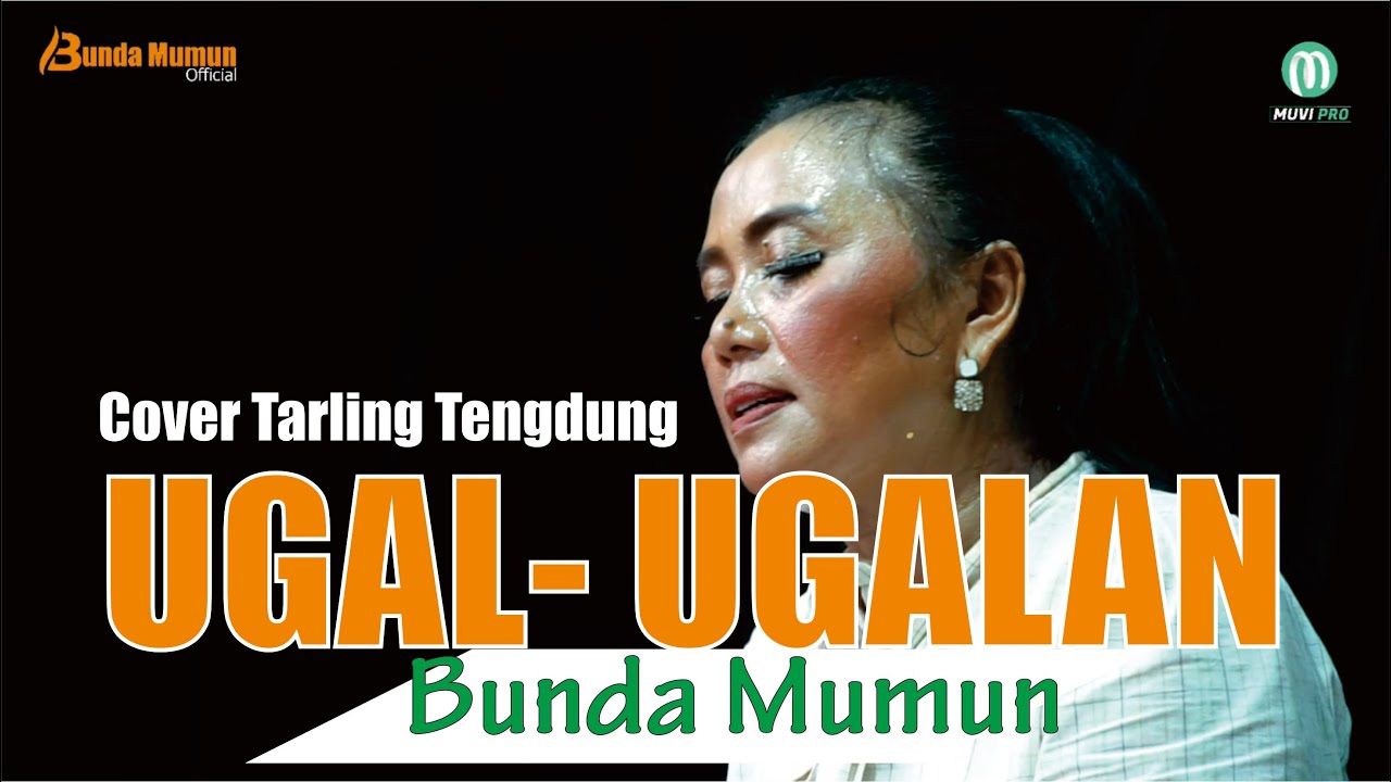 Ugal Ugalan Cover Tarling Tengdung Bunda Mumun Group Youtube