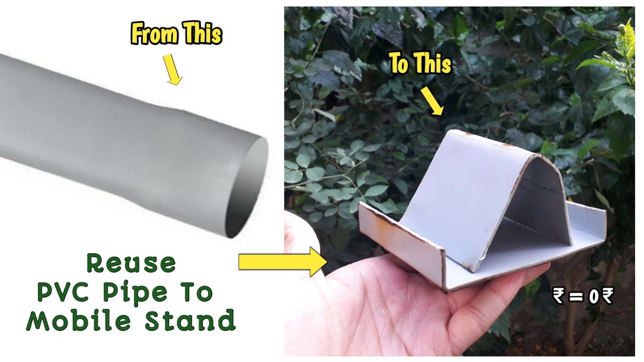 Reuse pvc pipe to mobile stand | Handmade mobile stand | - YouTube