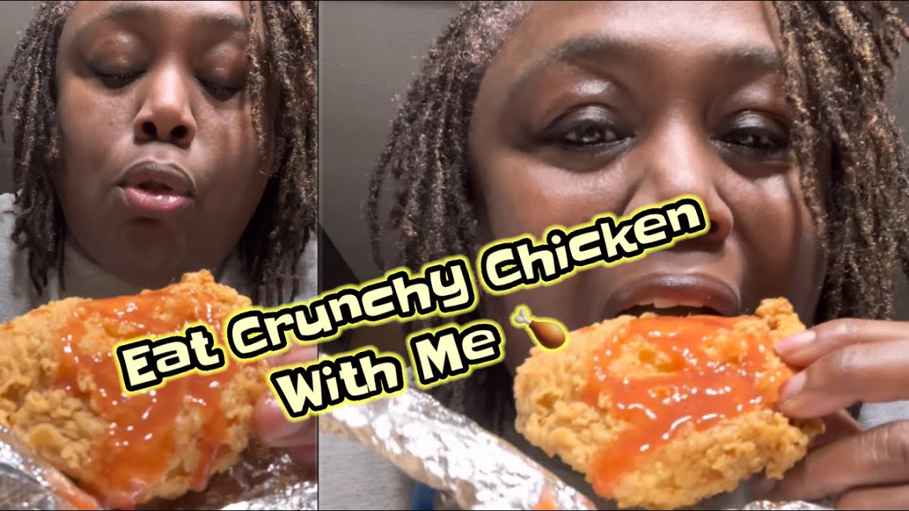 Eat Crunchy Chicken With Me 🍗 - YouTube