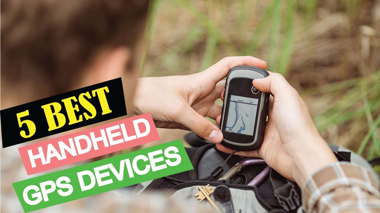 5 Best Handheld GPS Devices 2019 | Top 5 Handheld GPS Devices | Best ...