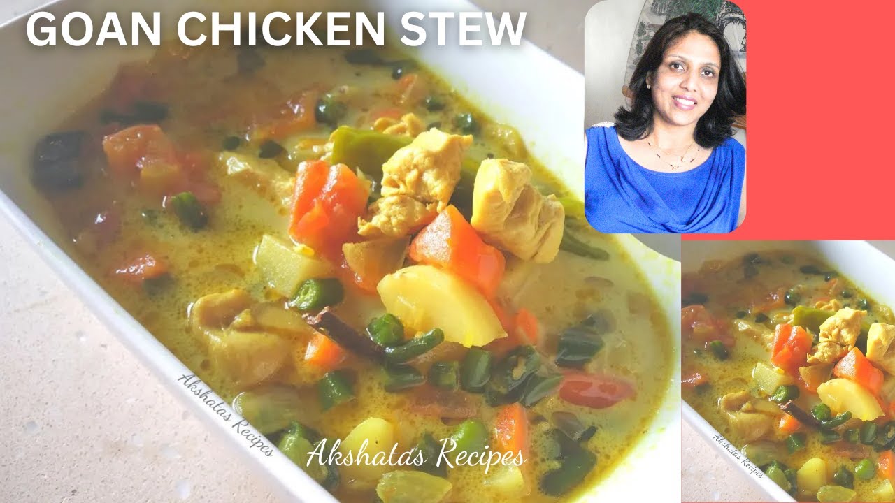 Goan Chicken Stew Recipe @akshatasrecipes #goan#goanstew# ...
