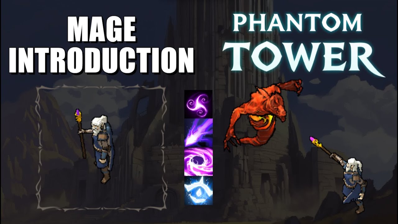 Mage Class Introduction - Phantom Tower - YouTube