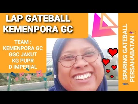 gateball⛳LAP KEMENPORA GC⛳SPARING GATEBALL PERSAHABATAN @with teamS DKI ...
