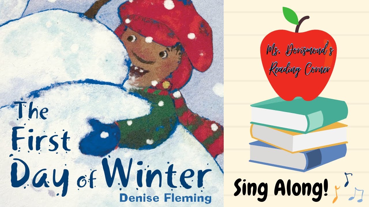 📚 The First Day of Winter by Denise Fleming | Sing Along | Kids Book ...