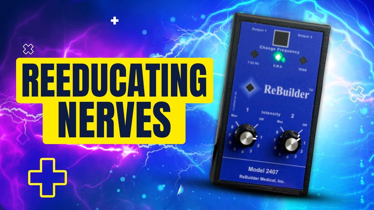 Forget Regeneration - ReBuilder® is Reeducating Nerves - YouTube