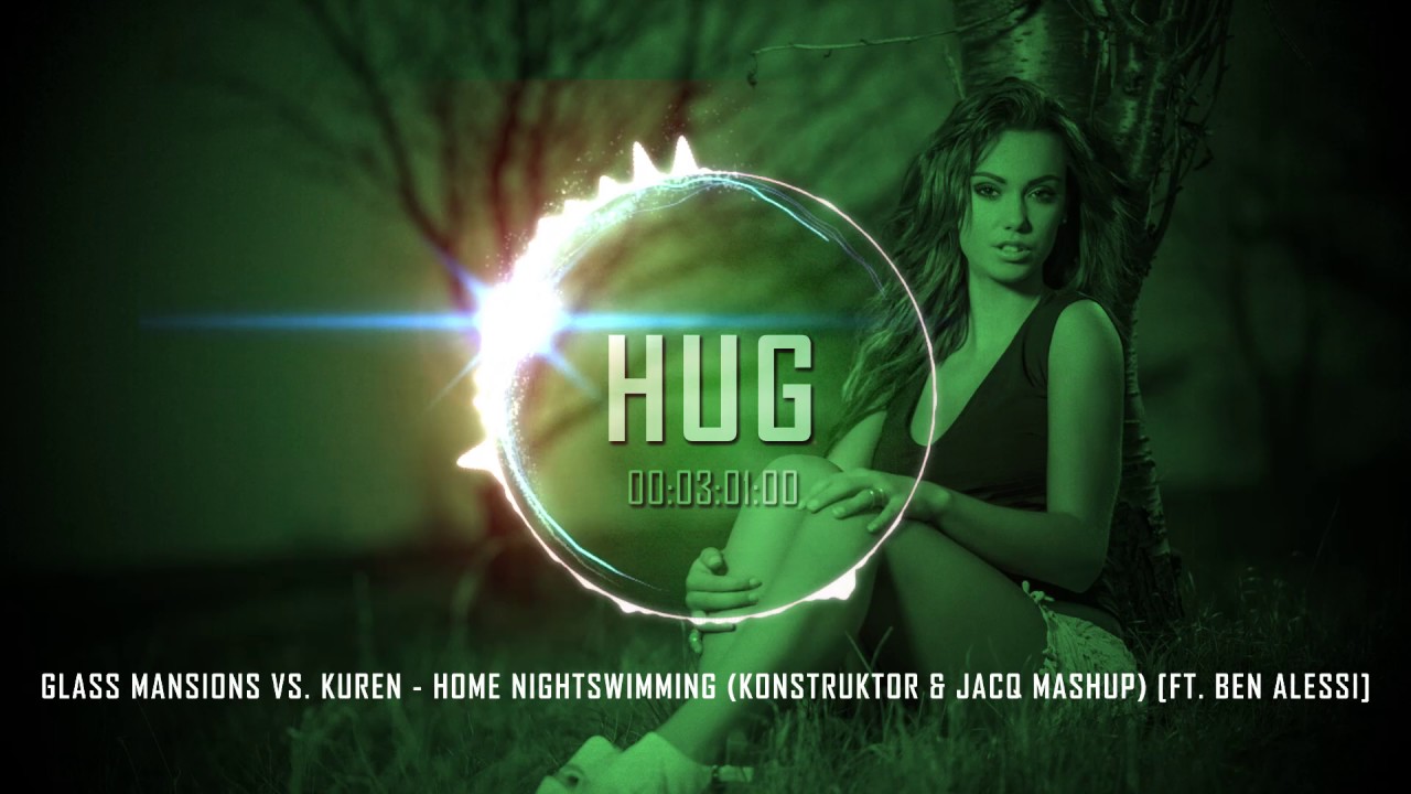 Glass Mansions vs. Kuren - Home Nightswimming (Konstruktor & JacQ ...