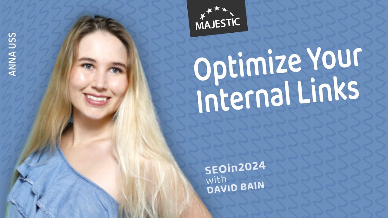 Take full advantage of internal link optimization - with Anna Uss (SEOin2024) - YouTube
