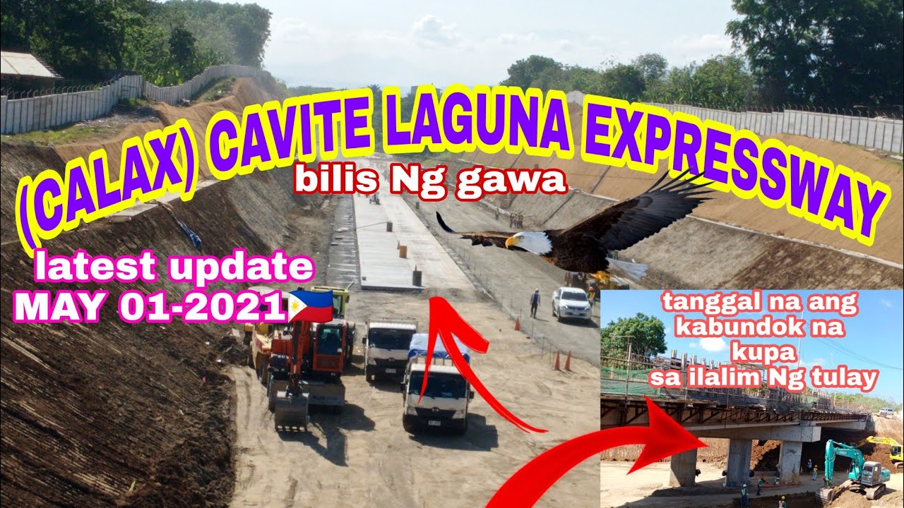(CALAX) CAVITE LAGUNA EXPRESSWAY LATEST UPDATE MAY 01-2021 🙏🇵🇭 - YouTube