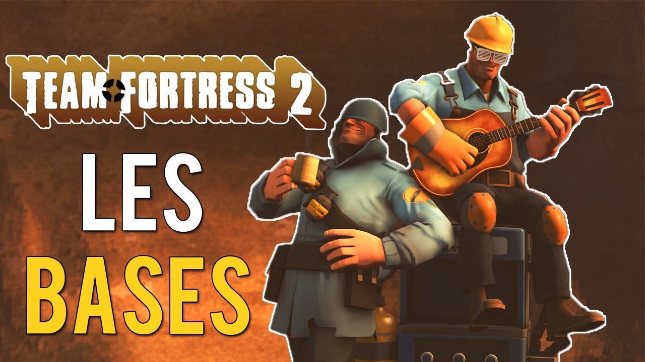 🔥 TUTO FR : LES BASES DE TEAM FORTRESS 2 ! - YouTube