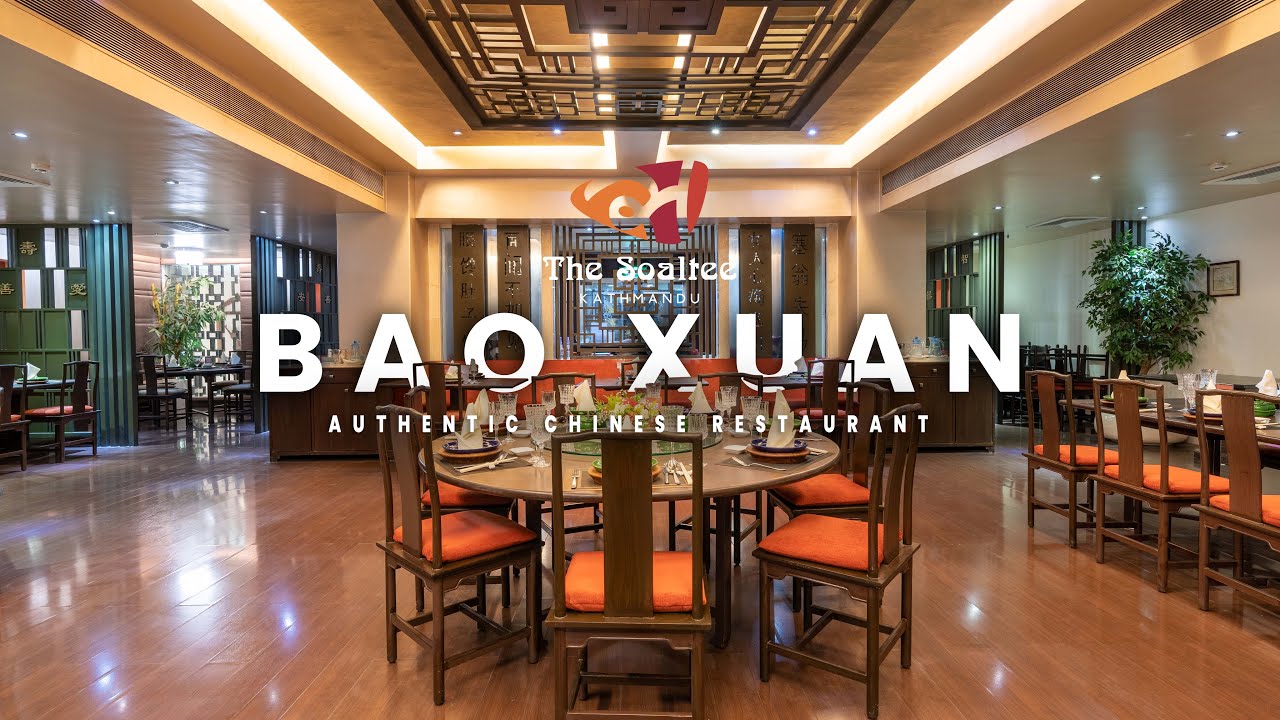 BAO XUAN | Authentic Chinese Restaurant | The Soaltee Kathmandu - YouTube