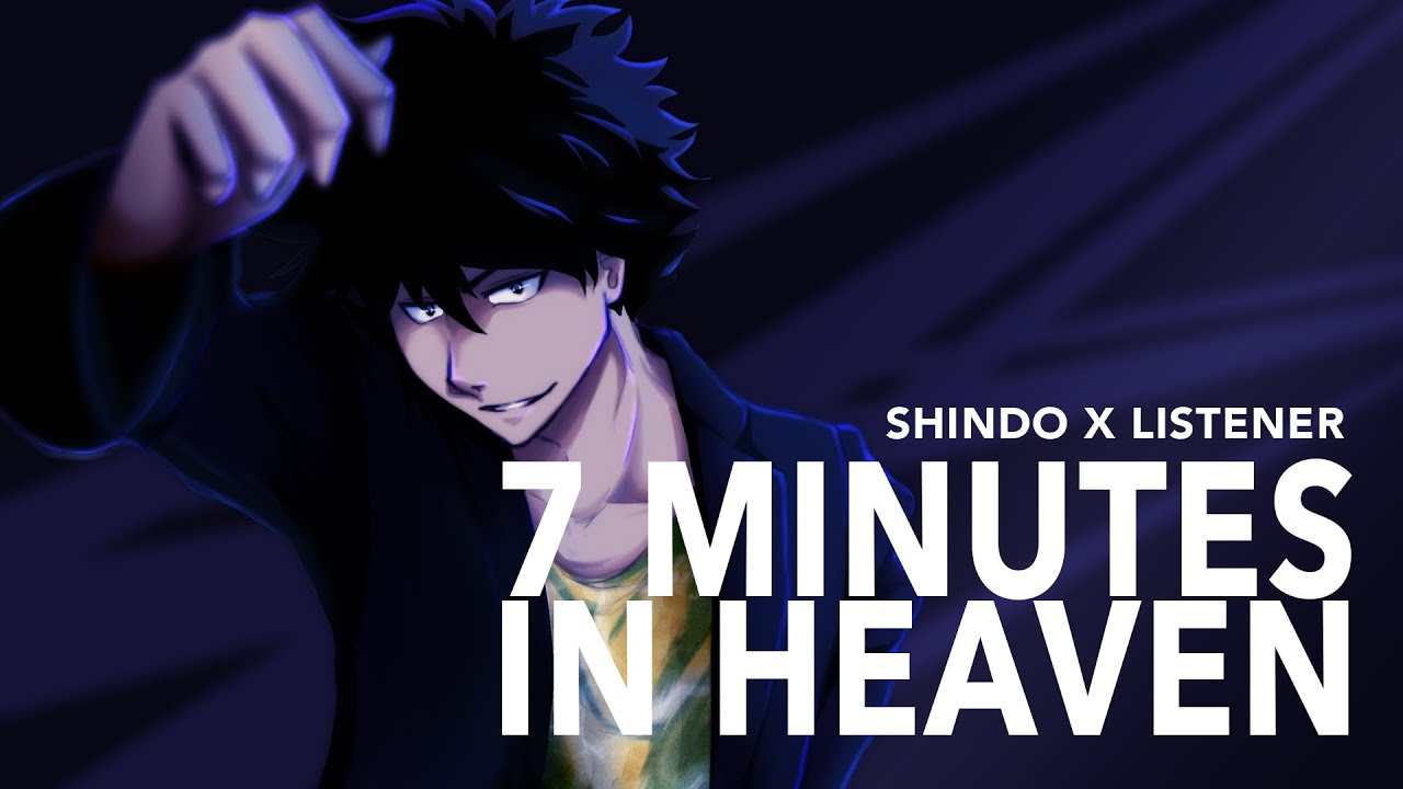 7 Minutes in Heaven | Yo Shindo x Listener {BNHA ASMR Fanfiction ...