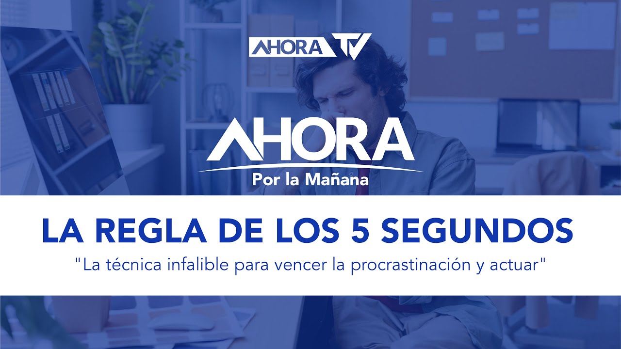 La regla de los 5 segundos: La técnica infalible para vencer la ...