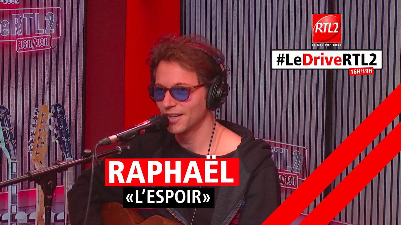 Raphaël interprète "L'Espoir" dans #LeDriveRTL2 (12/12/23) - YouTube