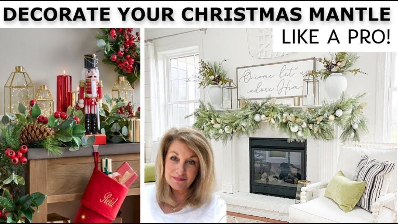 Create A Stunning Christmas Mantle With These 5 Pro Decorating Tips! - YouTube