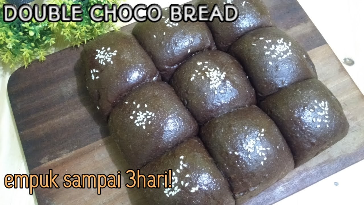 DOUBLE CHOCO BREAD Roti Coklat isi Coklat - YouTube