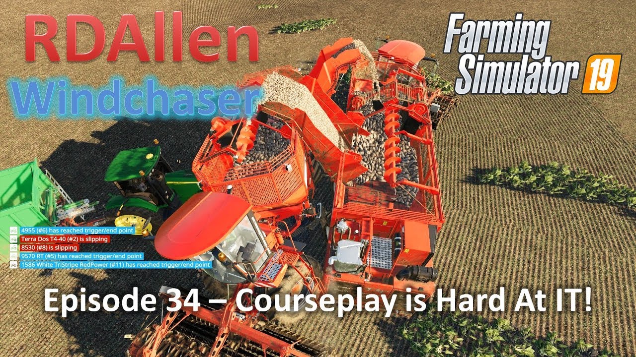 Courseplay is Hard At It! | E34 Windchaser | Farming Simulator 19 - YouTube
