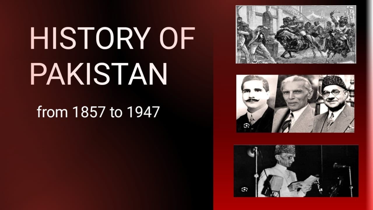 Video # 1 History of Pakistan from 1857 to 1947 | History stories ...