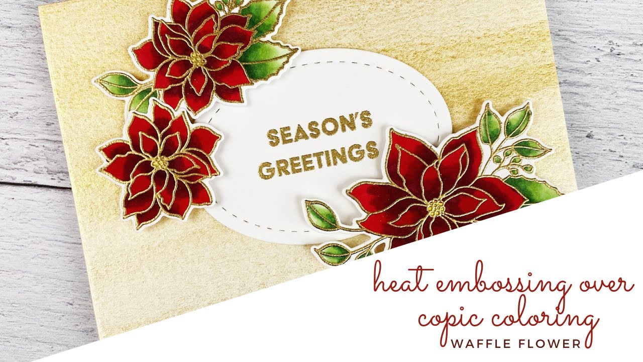 Heat Embossing over Copic Colored Images--Waffle Flower July 2020 ...
