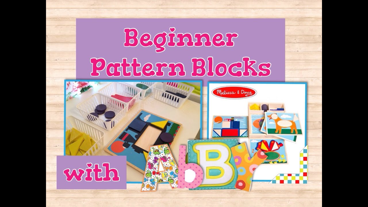Begginer Pattern Blocks with Abby - YouTube