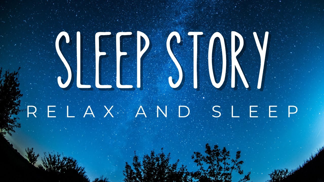 RELAXING TALK: DOWN AND GUIDED SLEEP STORY FOR DEEP STRESS FREE SLEEP ...