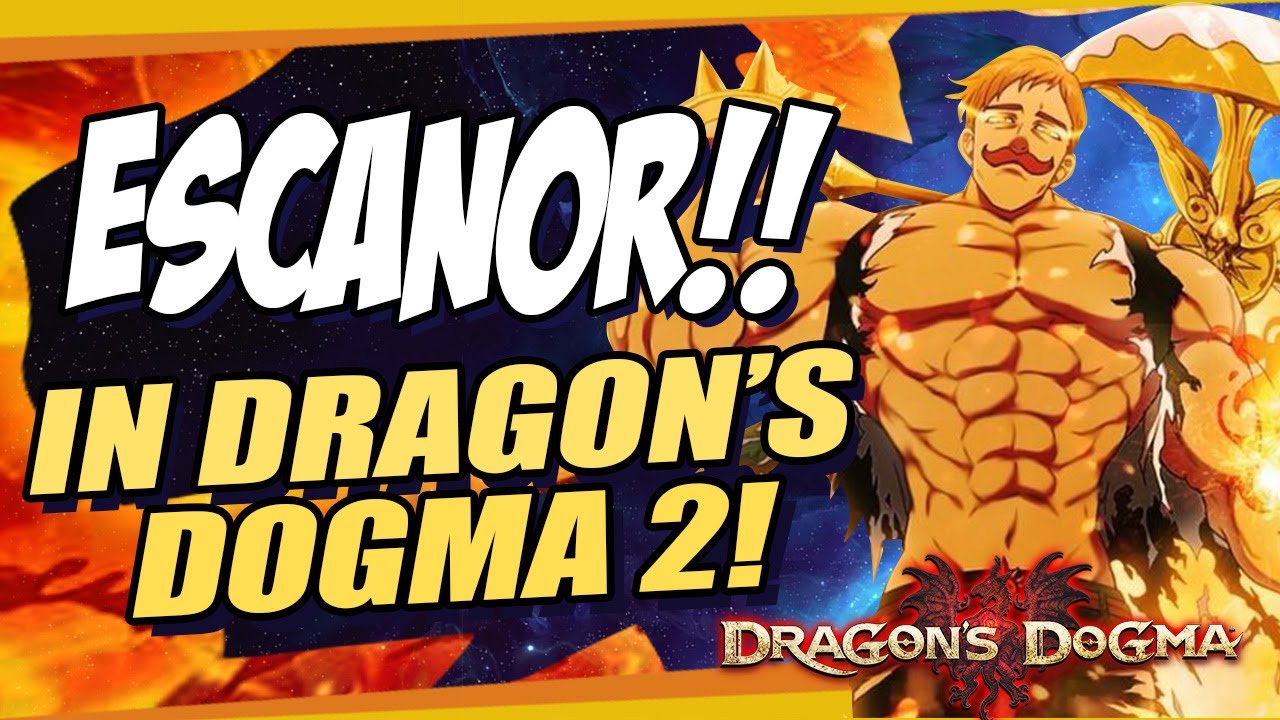 Get ESCANOR! from Seven Deadly Sins in DRAGON's DOGMA 2 | Character ...