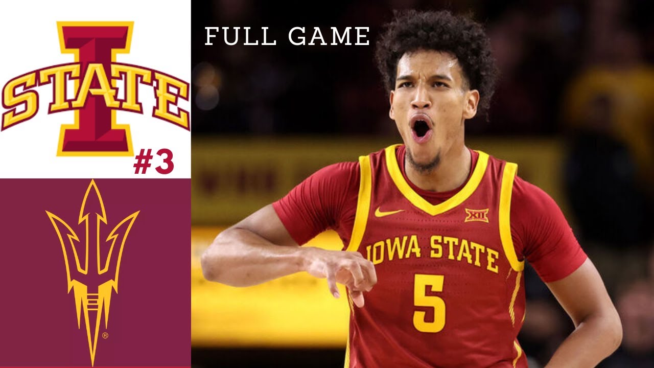 #3 Iowa State AT Arizona State (1-25-25) FULL GAME - YouTube