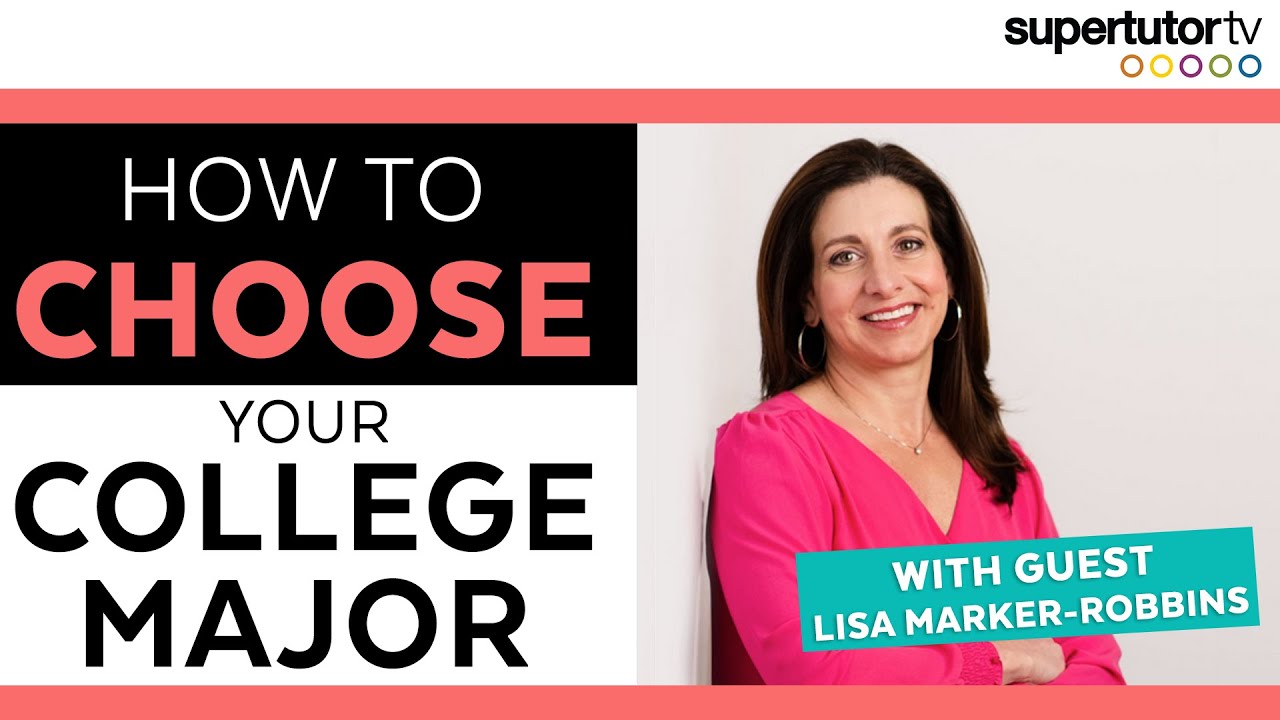 How to Choose Your College Major With Guest Lisa Marker-Robbins - YouTube