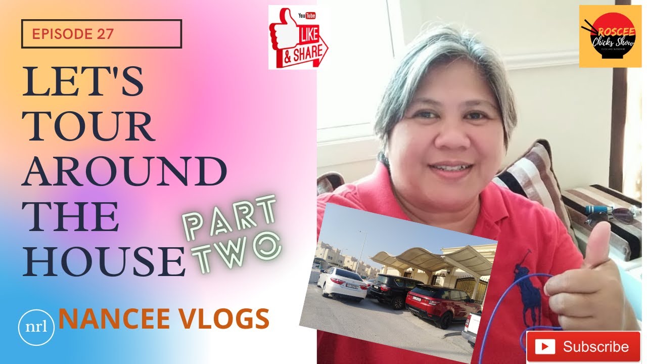 NANCEE VLOGS 27 I LET'S TOUR AROUND THE HOUSE PART 2 - YouTube