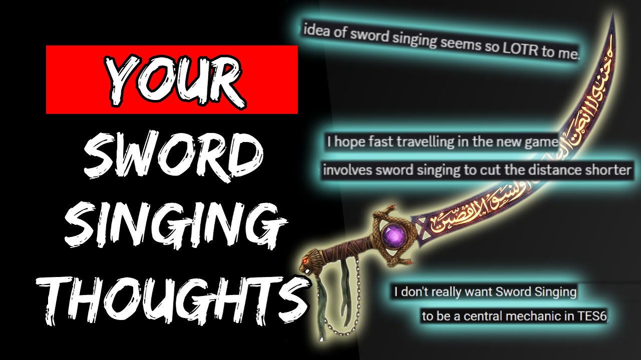 Reacting To Your Sword Singing Ideas for Elder Scrolls 6 - YouTube