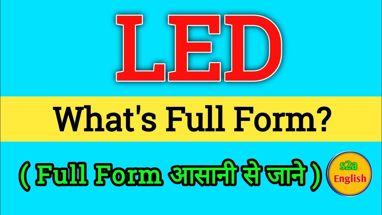 LED ka Full Form kya hai | Full form of LED | Gk questions all full ...
