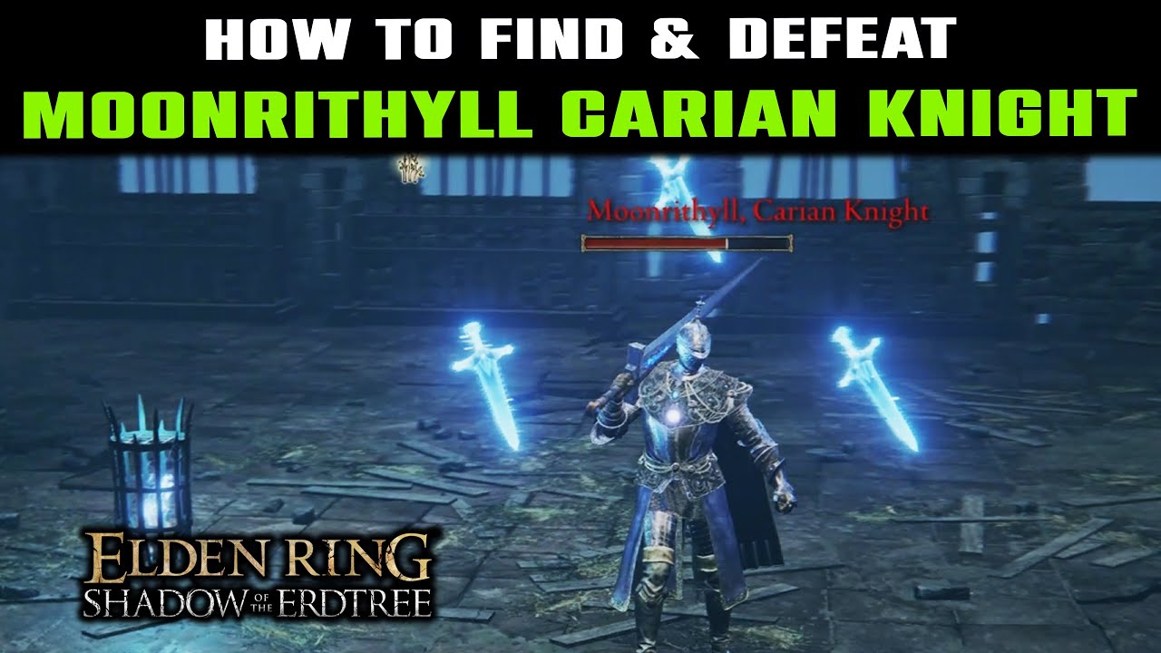 How to Find MOONRITHYLL'S Karian Knight Location | Defeat MOONRITHYLL'S ...